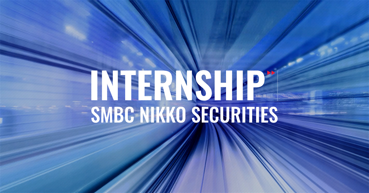 SMBC NIKKO Open Job | インターンシップ情報 | SMBC日興証券